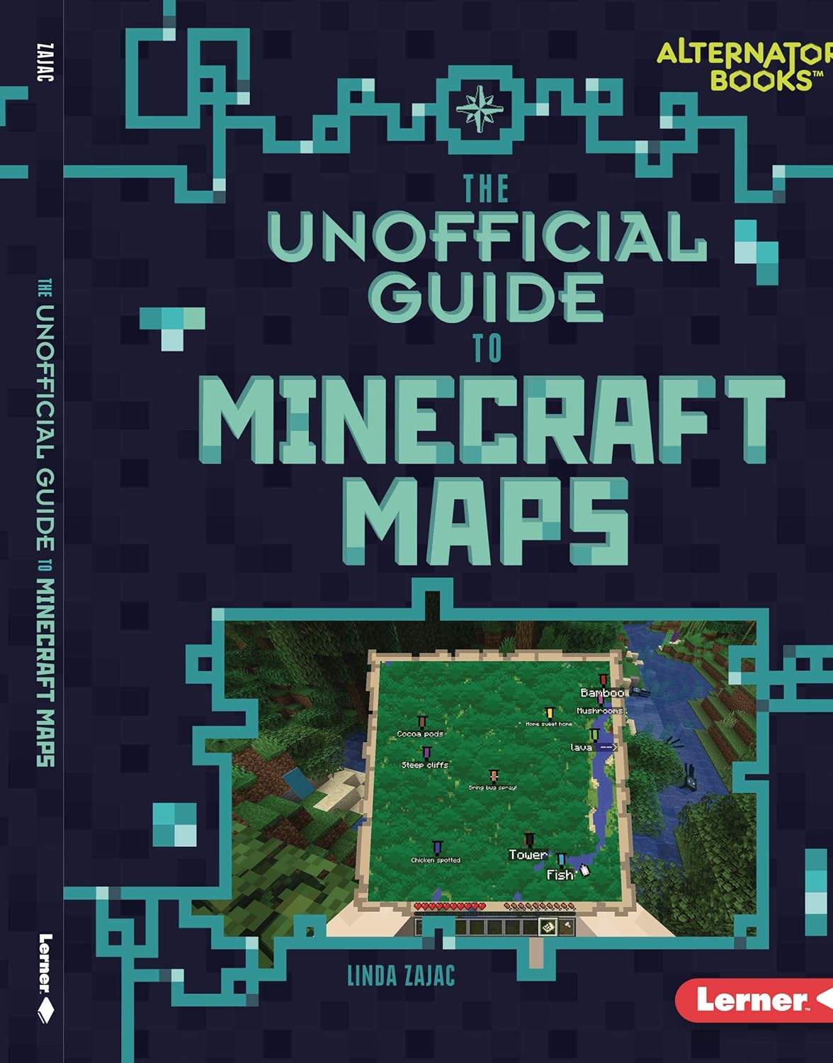 The Unofficial Guide to Minecraft Maps (My Minecraft (Alternator Books ...