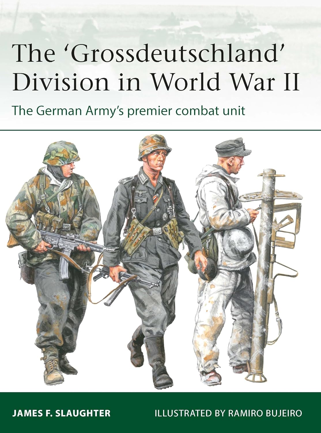 The 'Grossdeutschland' Division in World War II: The German Army's ...