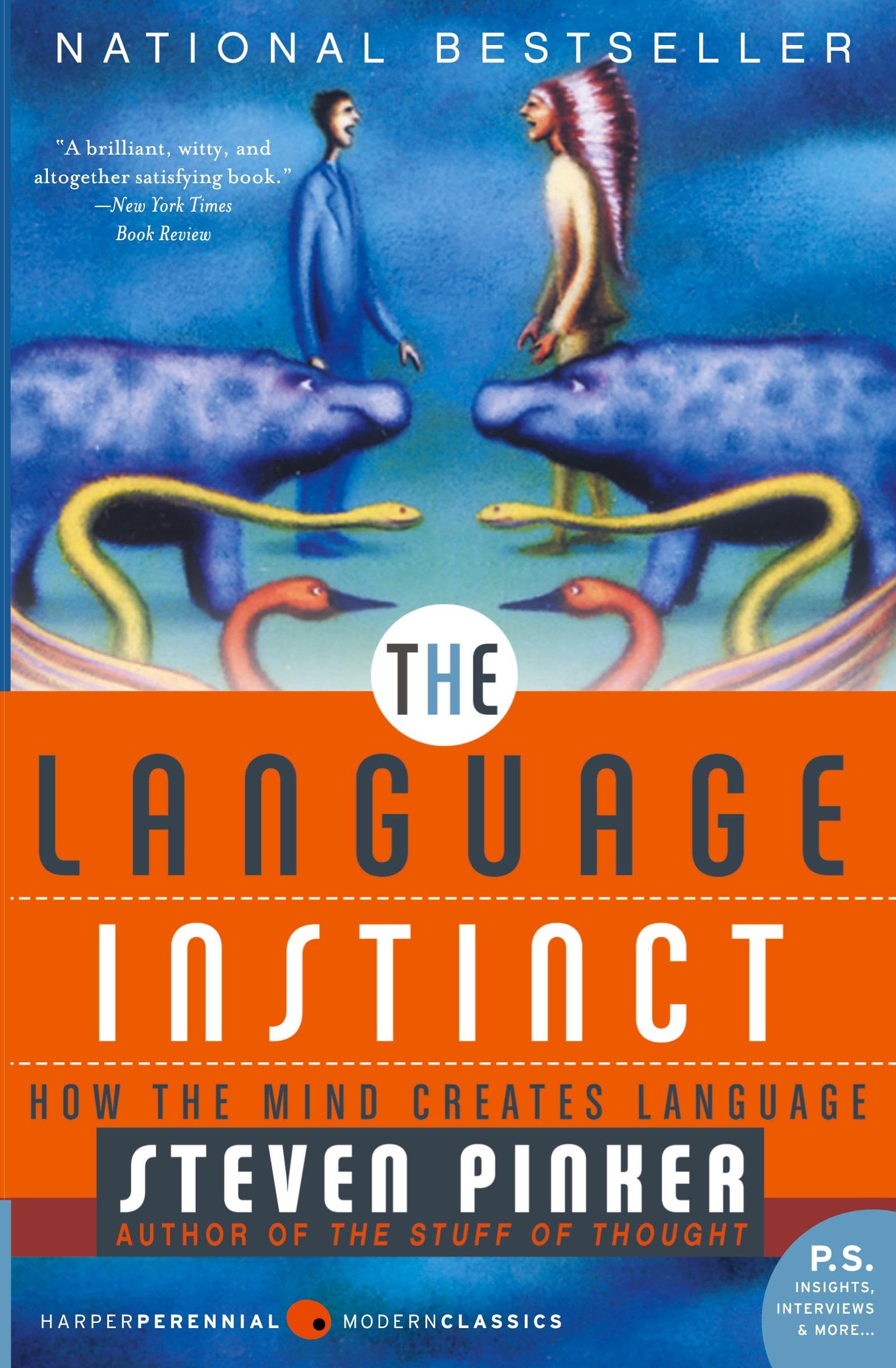The Language Instinct: How the Mind Creates Language (Harper Perennial ...
