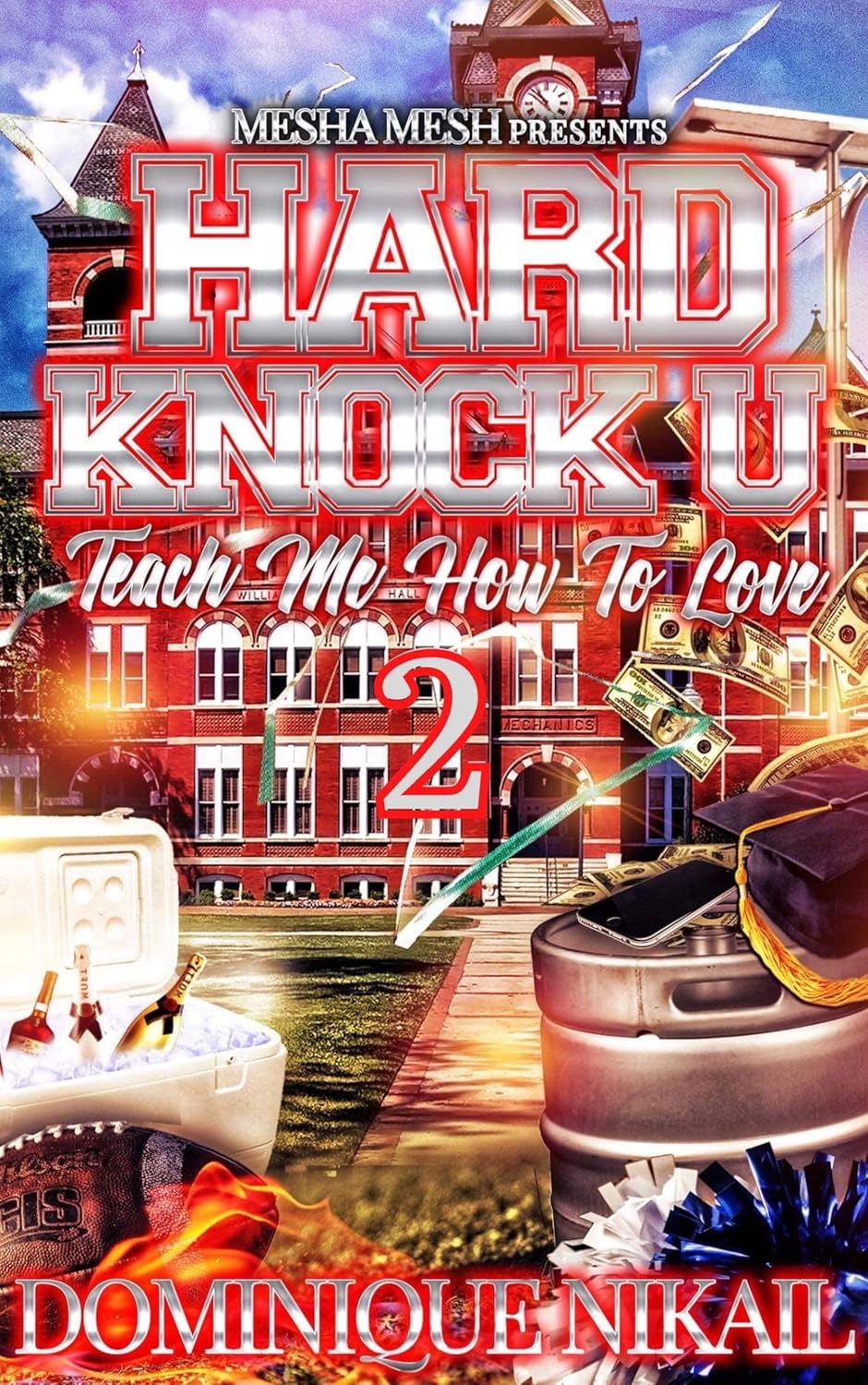 Amazon.com: Hard Knock U: Teach Me How To Love 2 (University Life ...