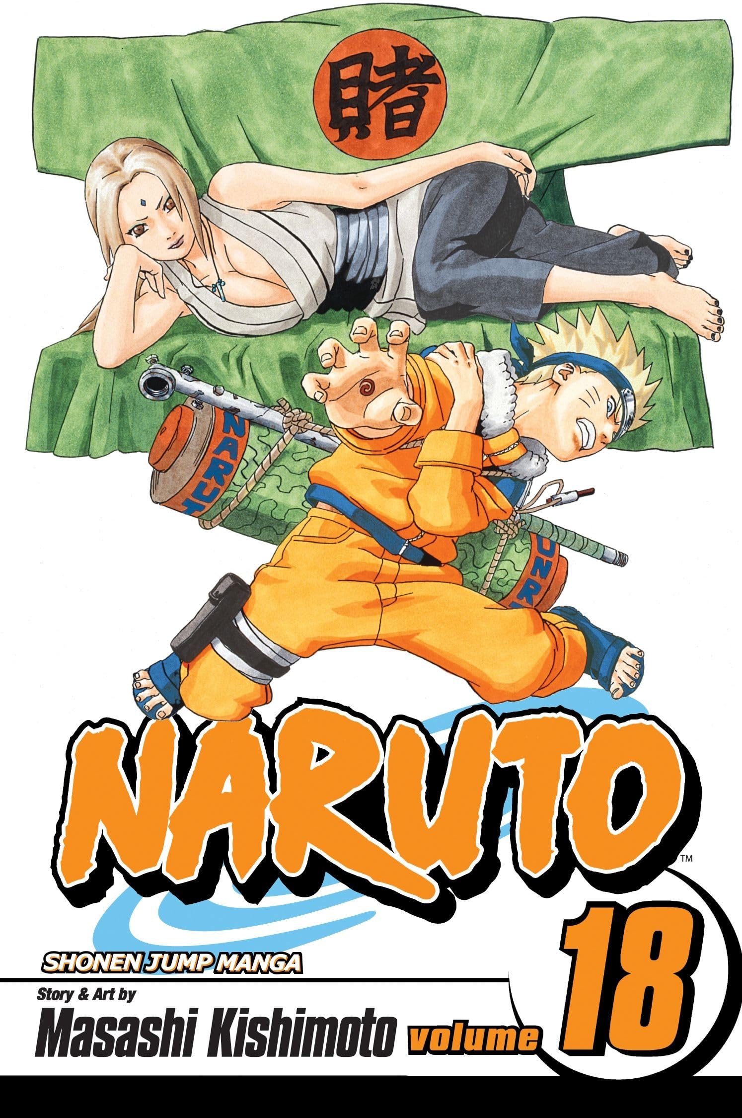 Naruto, Vol. 18 (Volume 18): Tsunade's Choice Kishimoto, Masashi ...