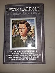 Lewis Carroll: The Complete, Fully Illustrated Works, Deluxe Edition ...