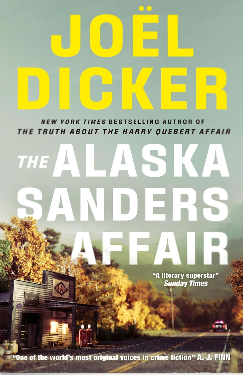 The Alaska Sanders Affair: From the master of the plot twist : Dicker ...