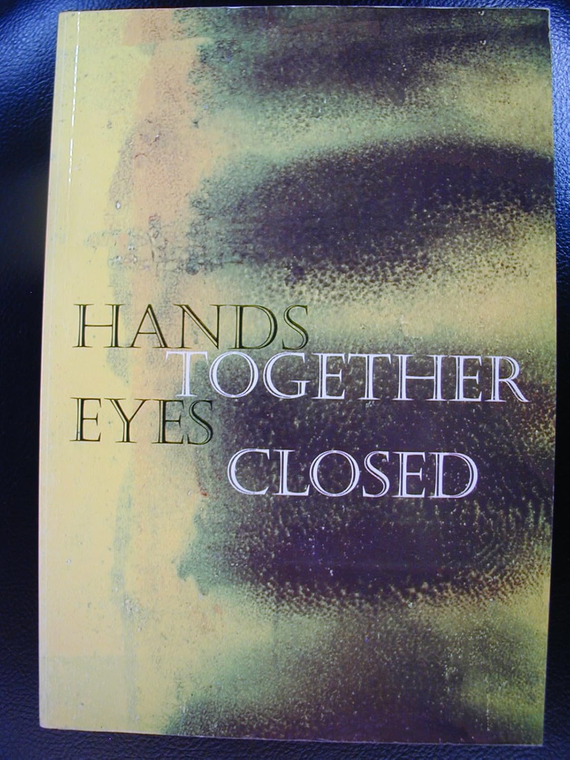 Amazon.co.jp: Hands Together, Eyes Closed: A Little Book of Favourite ...