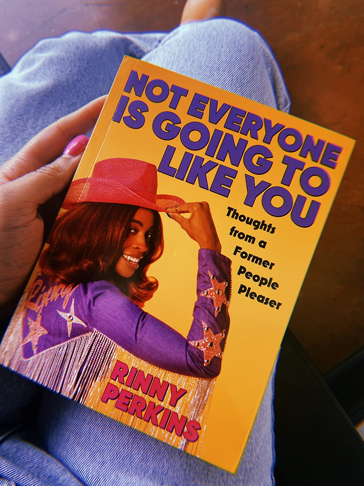 Not Everyone is Going to Like You: Thoughts From a Former People Pleaser: Perkins, Rinny ...