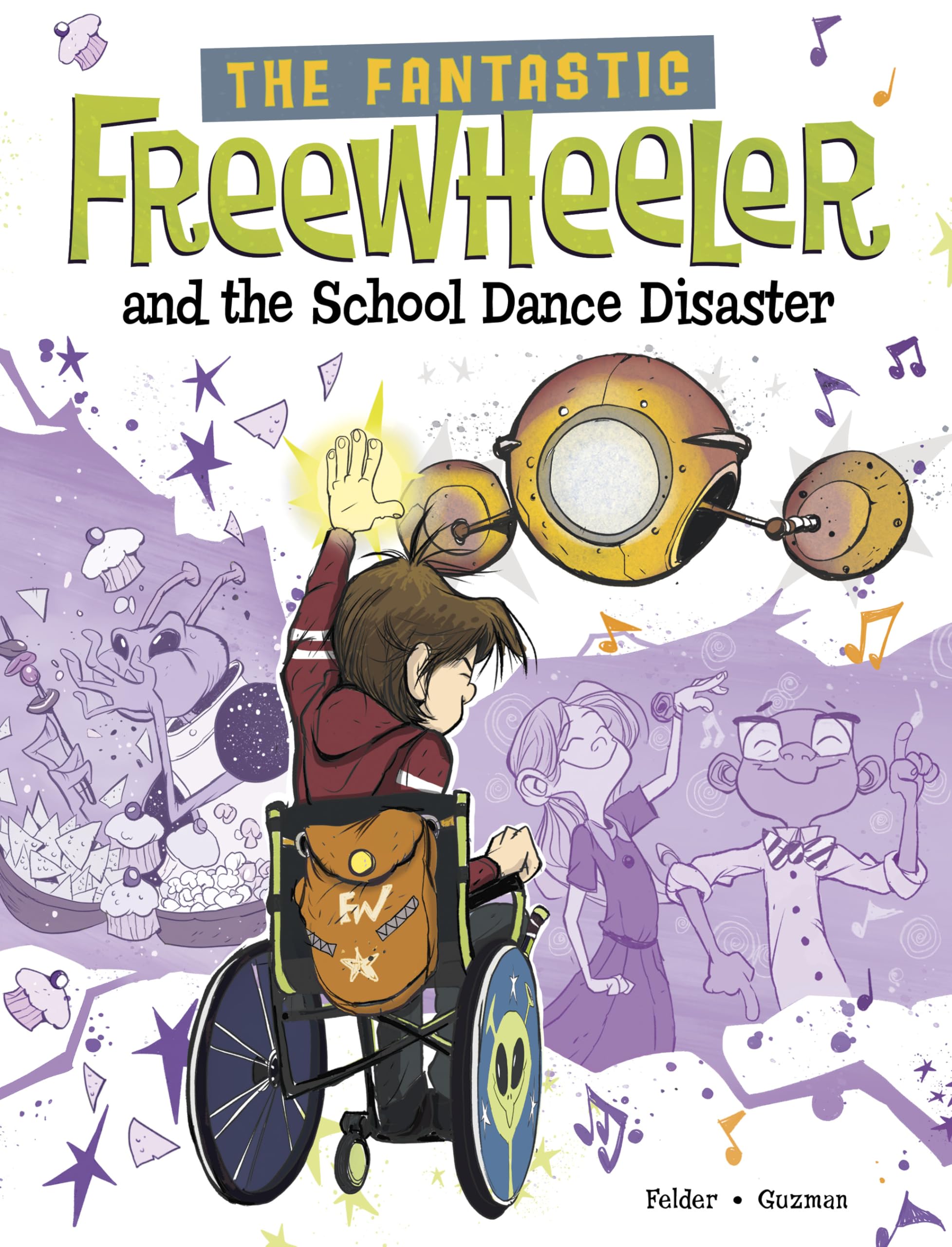 The Fantastic Freewheeler and the School Dance Disaster: A Graphic ...