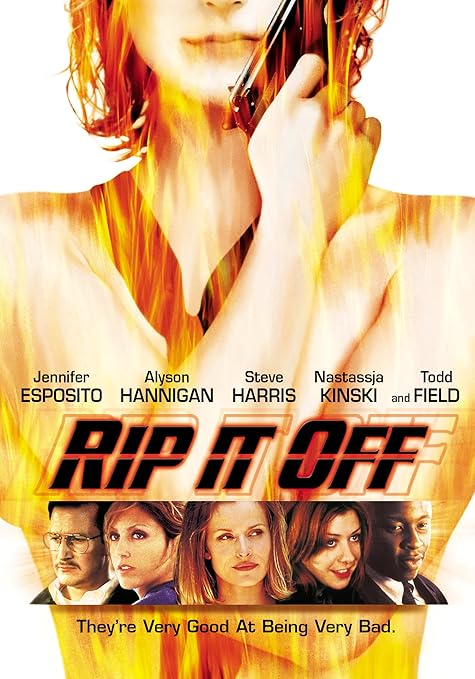 Amazon.com: Rip It Off : Todd Field, Alyson Hannigan, Nastassja Kinski ...