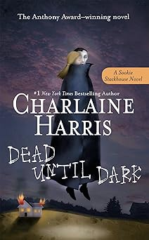 Amazon.com: Dead Until Dark (Sookie Stackhouse/True Blood, Book 1 ...