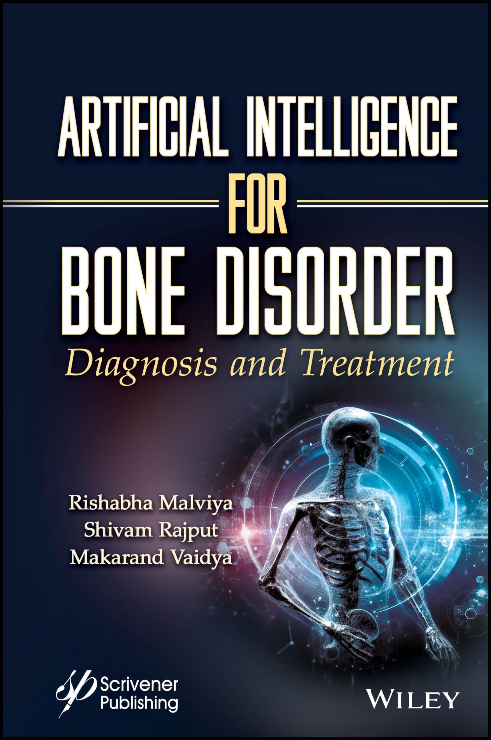 Buy ARTIFICIAL INTELLIGENCE FOR BONE DISORDER DIAGNOSIS AND TREATMENT ...