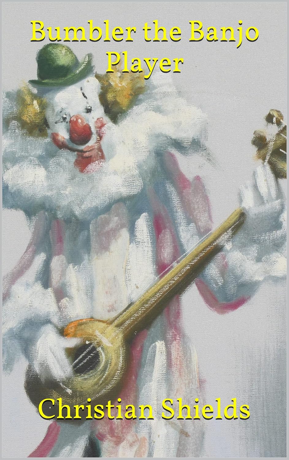 Amazon.com: Bumbler the Banjo Player (Clown eBook Series 5) eBook ...
