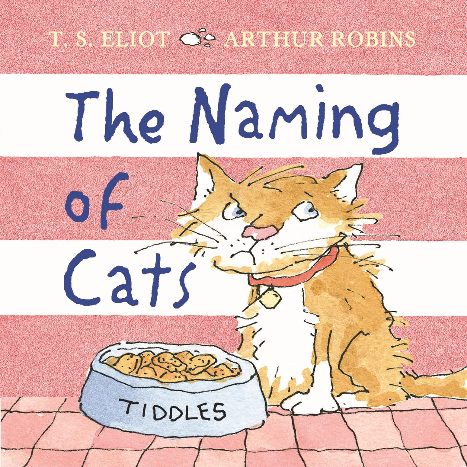 The Naming of Cats: T.S. Eliot: 9780571367108: Amazon.com: Books