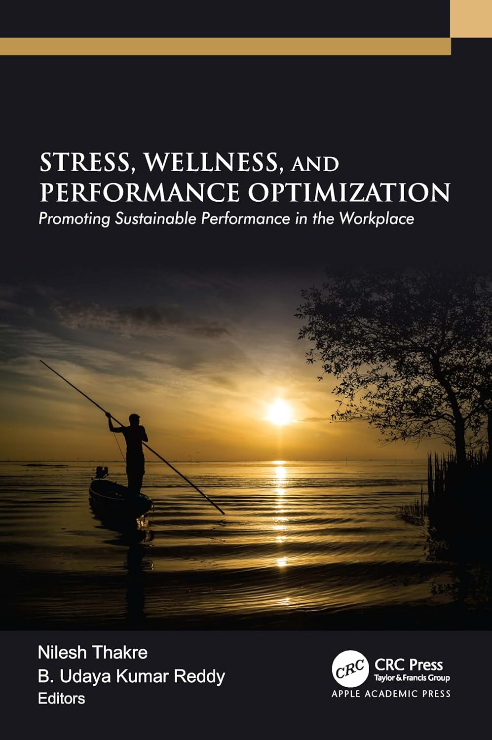Stress, Wellness, and Performance Optimization: Promoting Sustainable ...