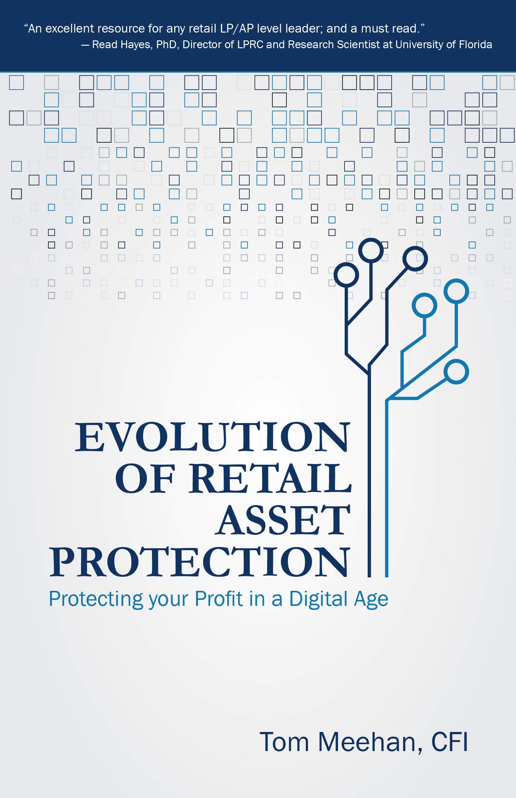 Evolution of Retail Asset Protection: CFI Tom Meehan: 9781733916608 ...