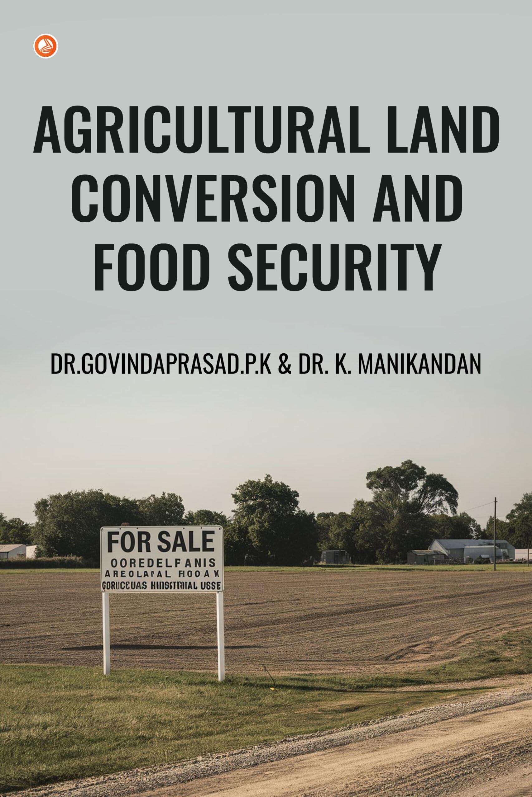Buy Agricultural Land Conversion And Food Security Book Online at Low ...