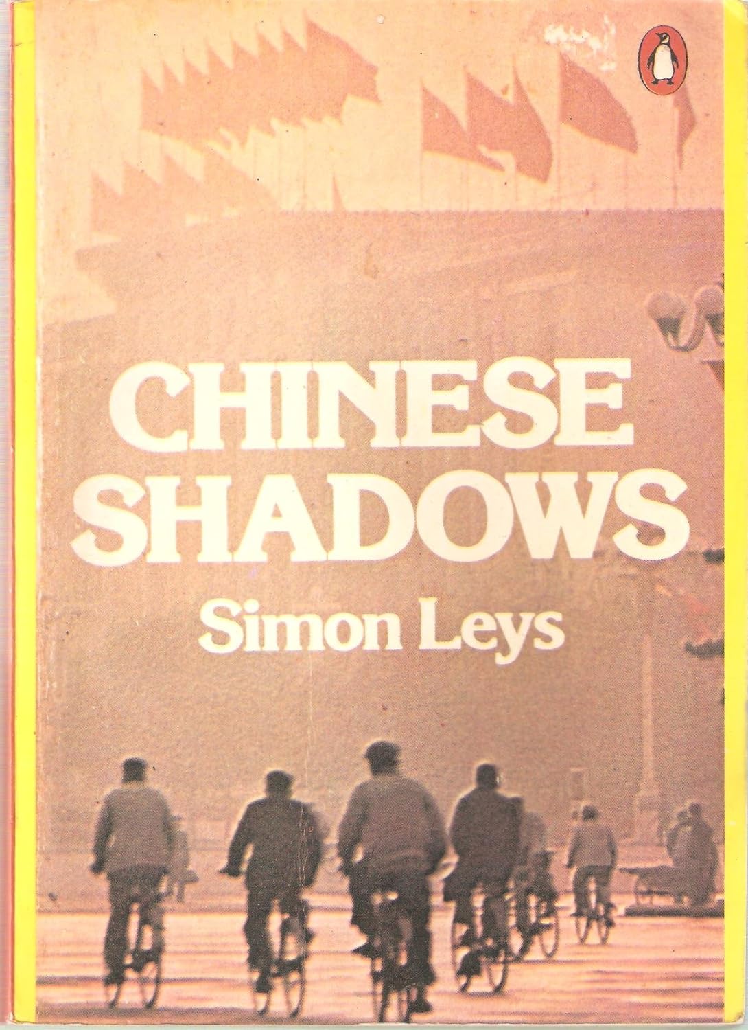 Chinese Shadows: Simon Leys: Amazon.com: Books