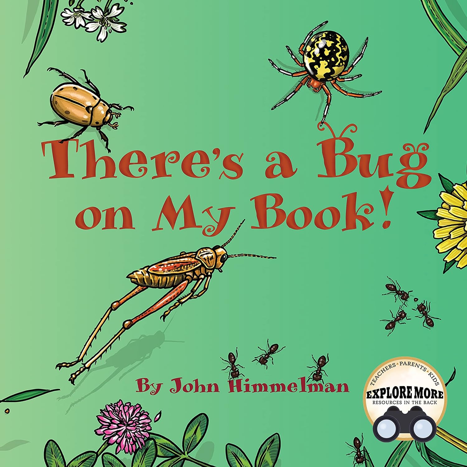 There's a Bug on My Book!: Himmelman, John: 9781584695882: Amazon.com ...