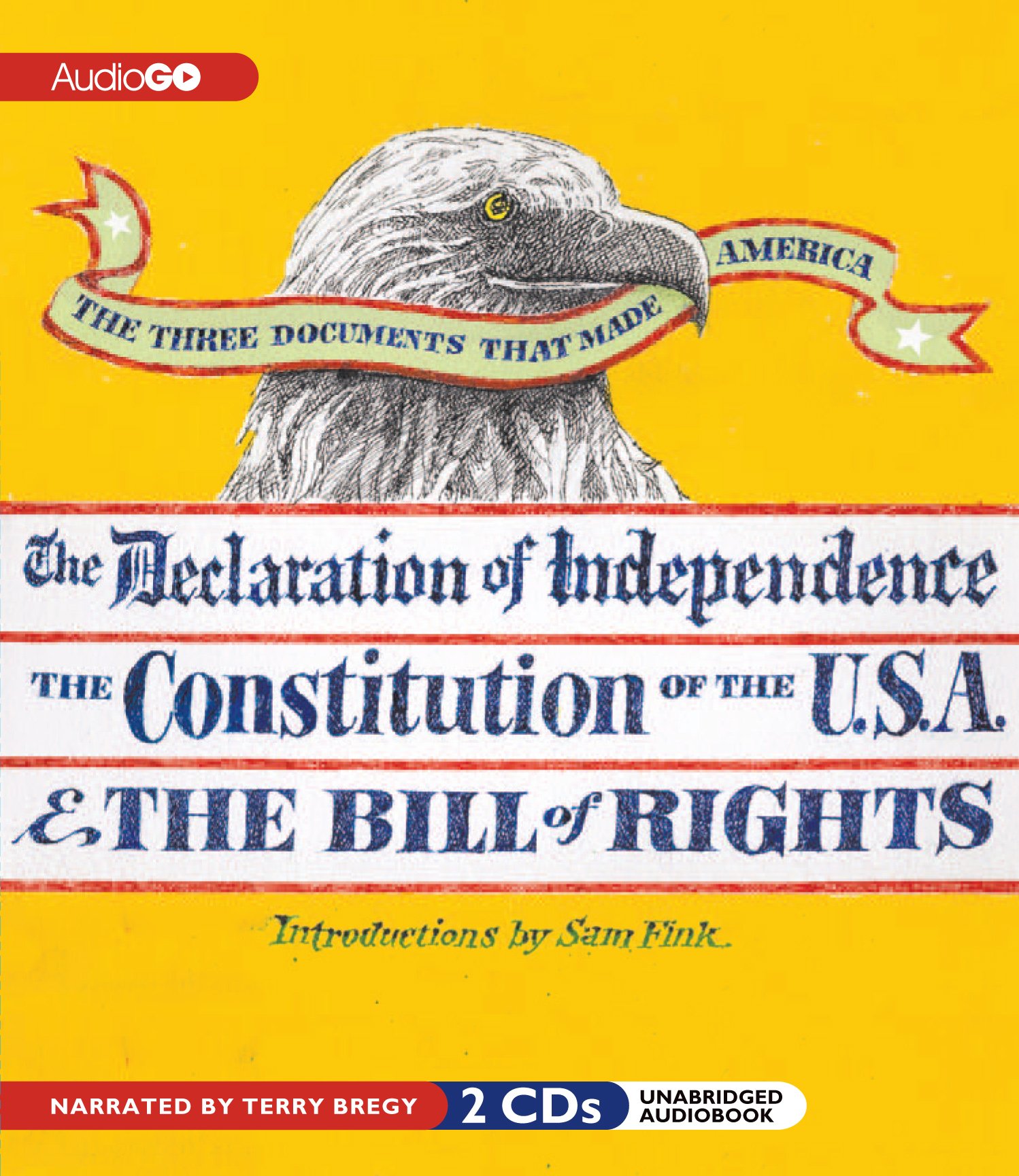 The Three Documents That Made America: Fink, Sam, Bregy, Terry, Fink ...