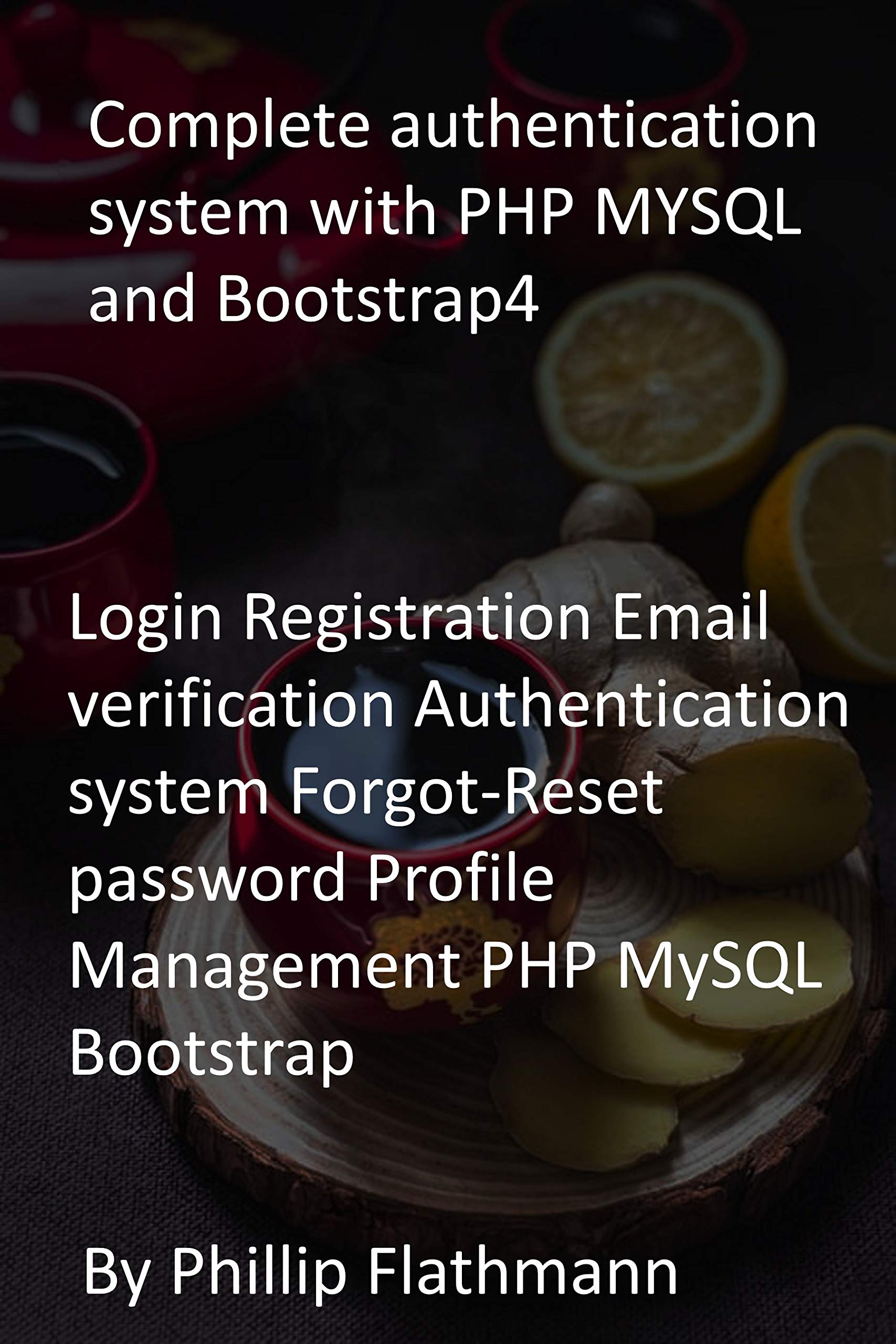 Complete Authentication System With Php Mysql And Bootstrap4 Login