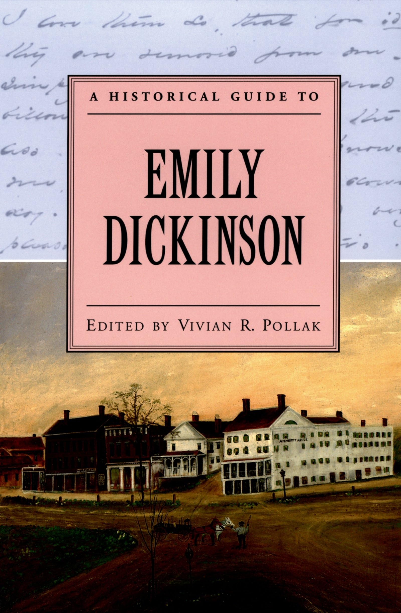 Amazon.com: A Historical Guide to Emily Dickinson (Historical Guides to ...