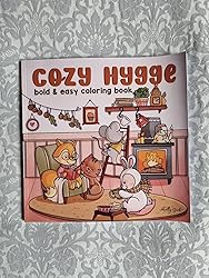 Cozy Hygge: Cute, Bold and Easy Coloring Book For Adults and Teens ...