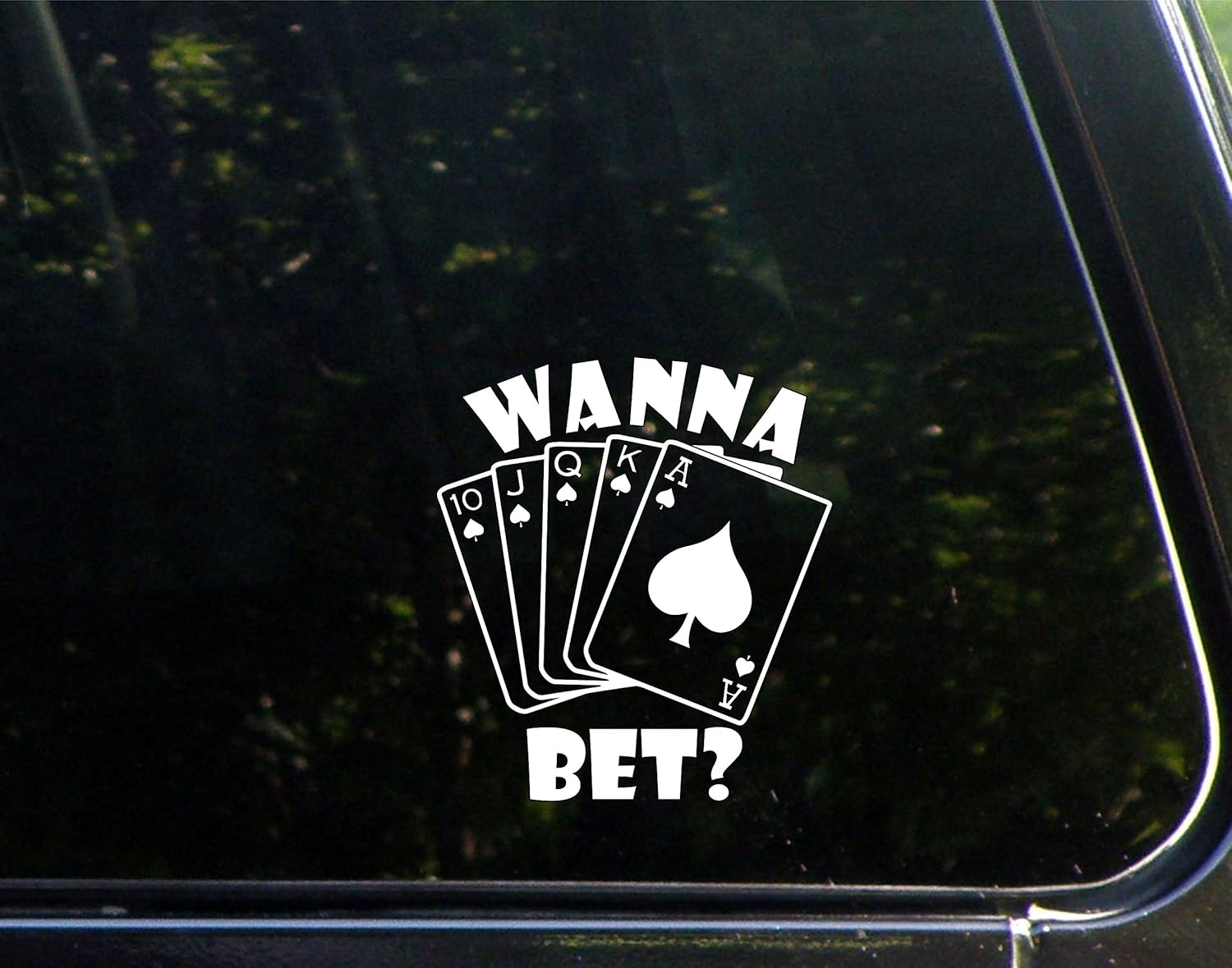 Amazon.com: Wanna Bet? - 4-1/2" x 5-1/4" - Vinyl Die Cut Decal/Bumper ...