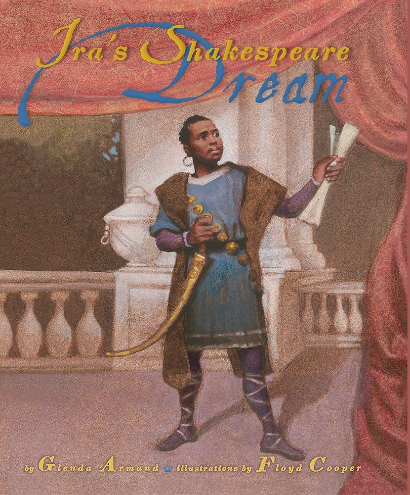 Ira's Shakespeare Dream: Glenda Armand, Floyd Cooper: 9781620141557 ...