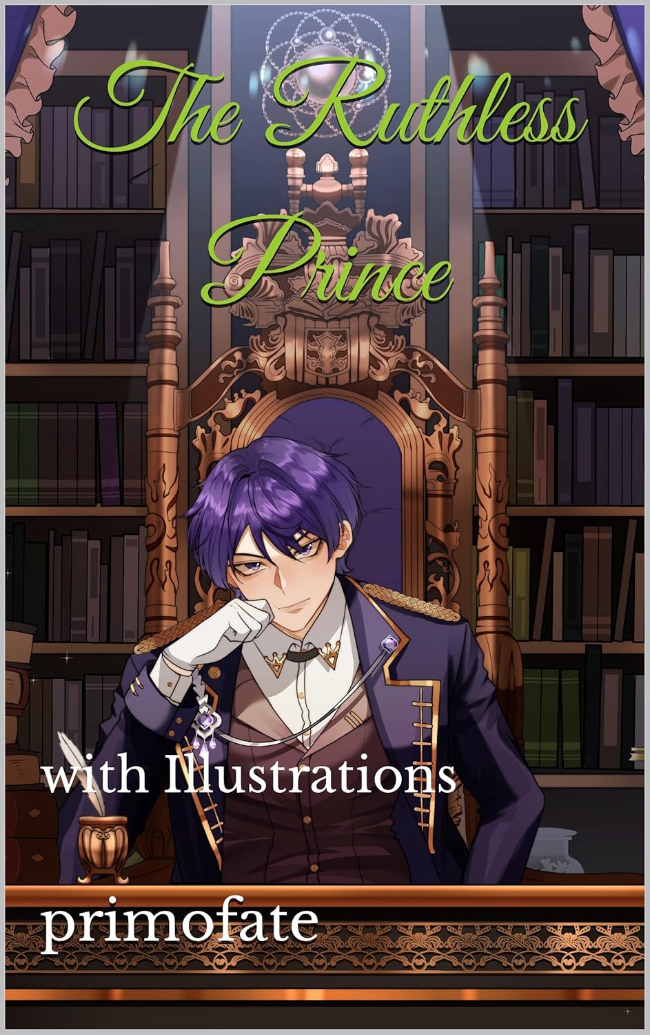 The Ruthless Prince: with Illustrations - Kindle edition by primofate ...