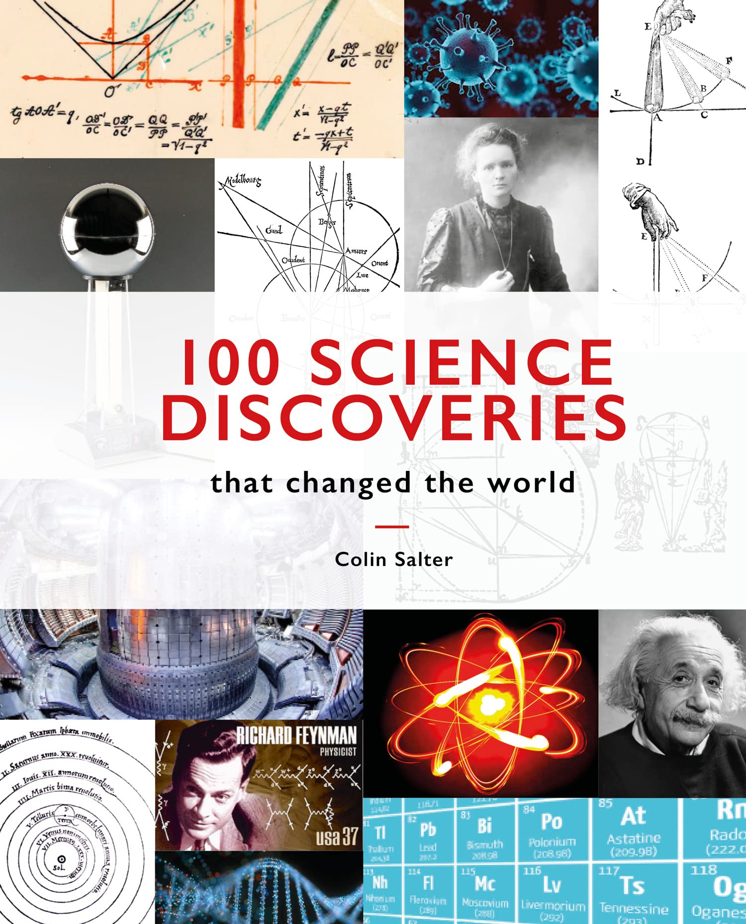 100 Science Discoveries That Changed the World: Salter, Colin ...