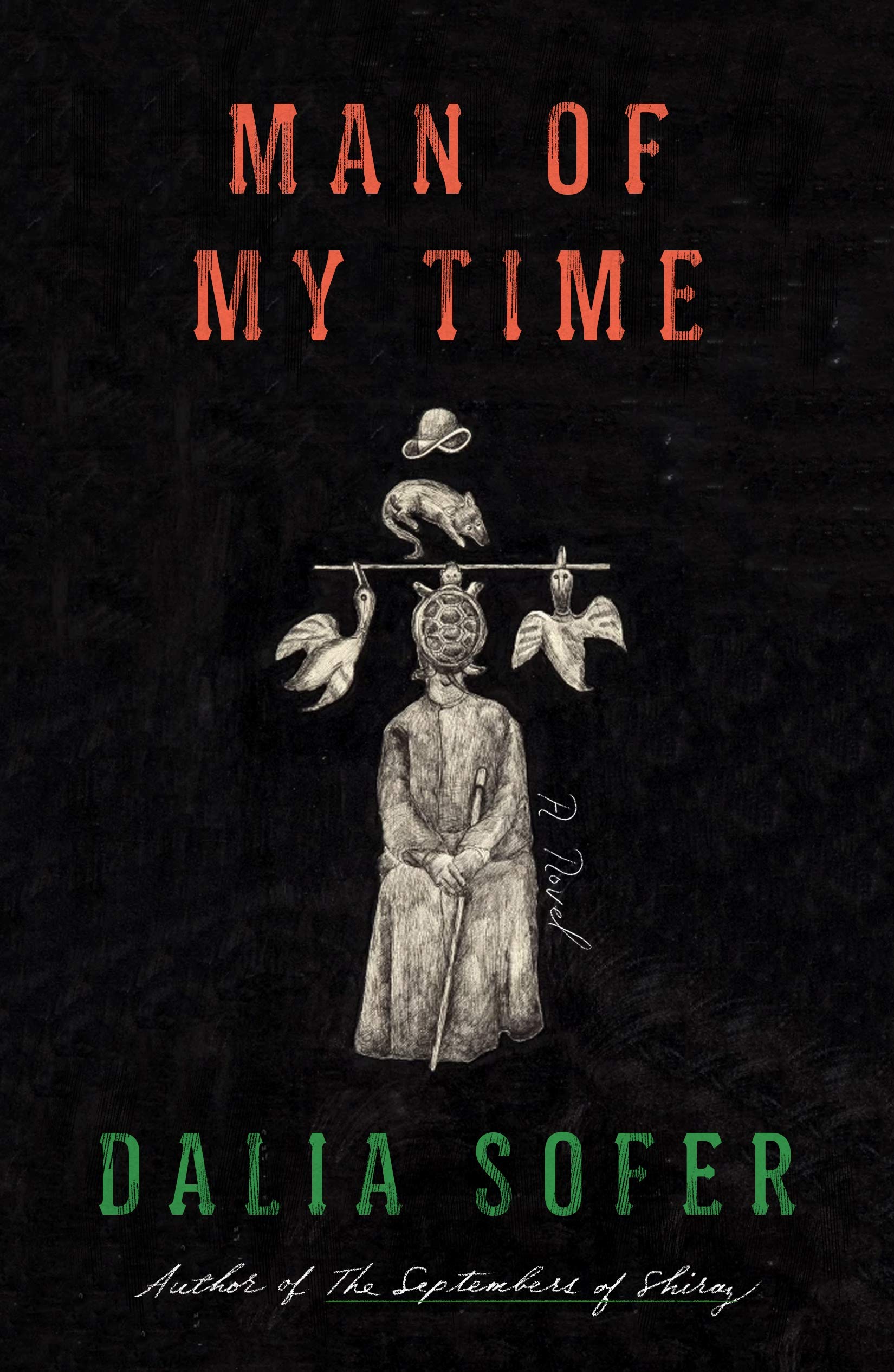 Amazon.com: Man of My Time: A Novel: 9780374110062: Sofer, Dalia: Books
