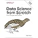 Data Science from Scratch: First Principles with Python: 9781491901427: Computer Science Books ...