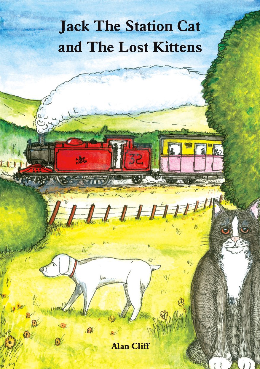 Jack the Station Cat and the Lost Kittens: Amazon.co.uk: Cliff, Alan ...