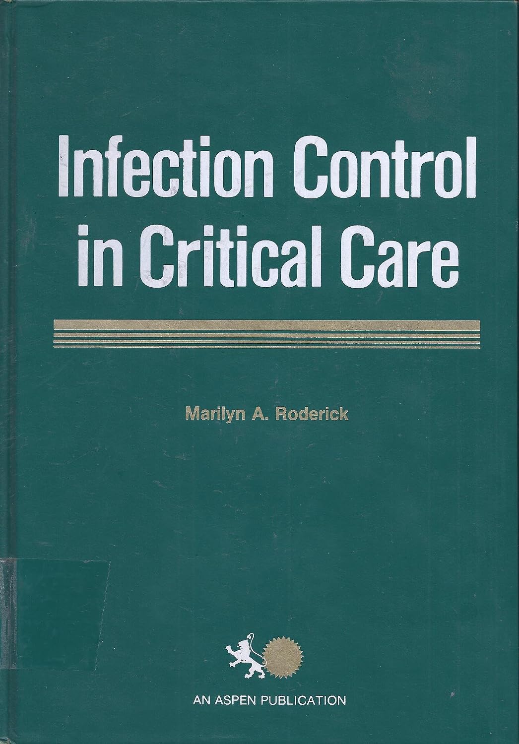 Infection control in critical care: 9780894438448: Amazon.com: Books