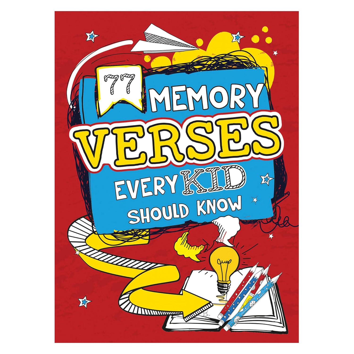 77 Memory Verses Every Kid Should Know (77 for Kids Editions ...