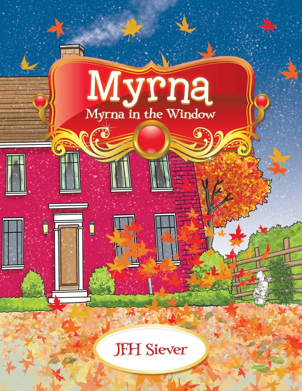 Myrna: Myrna in the Window: Siever, JFH: 9781524570880: Amazon.com: Books