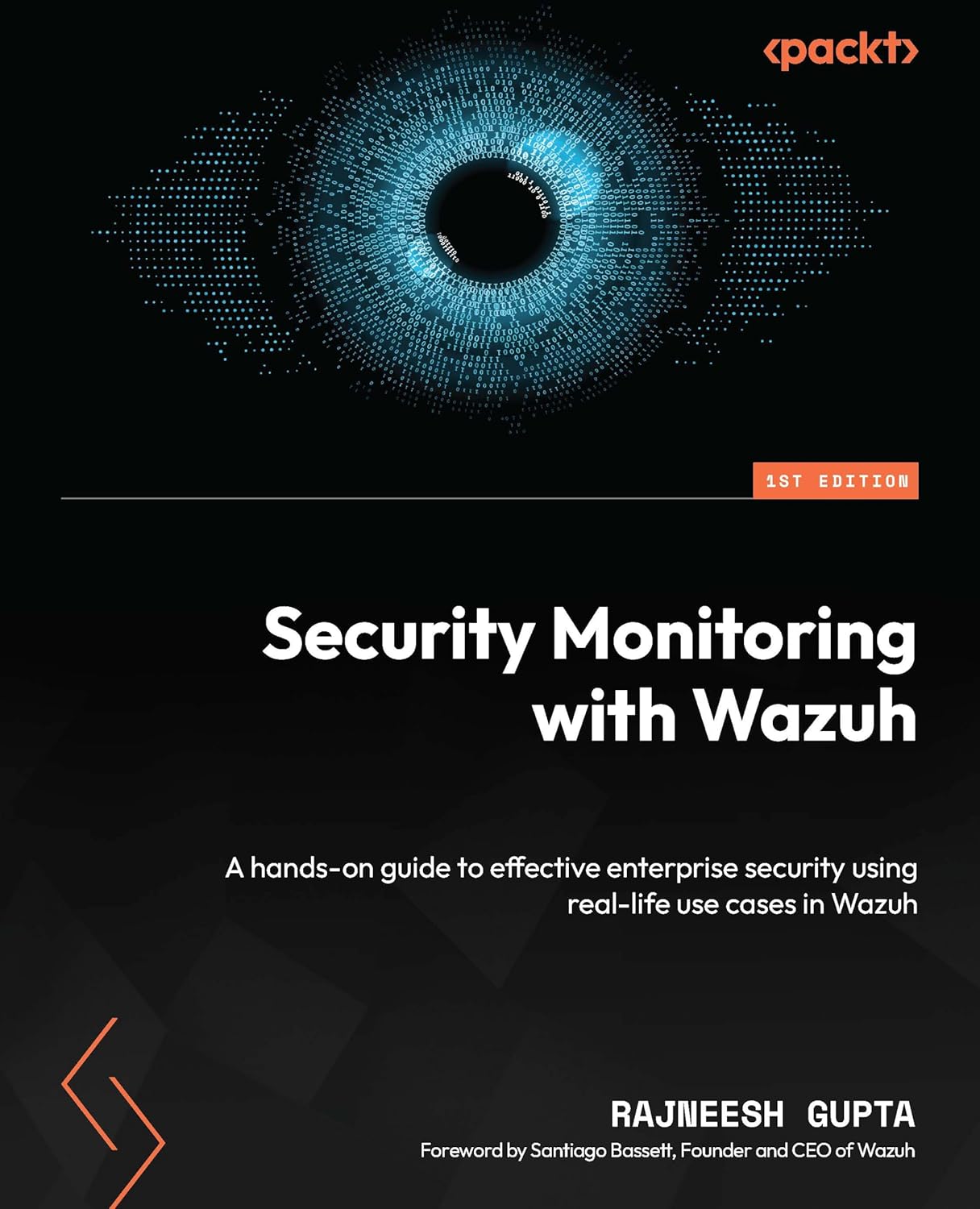 Security Monitoring with Wazuh: A hands-on guide to effective enterprise security using real ...