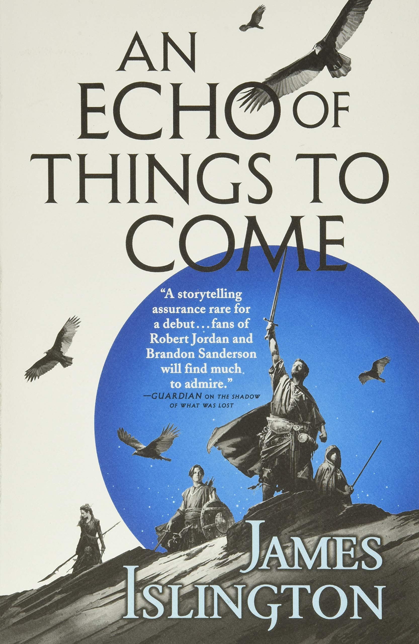 An Echo of Things to Come (The Licanius Trilogy, 2): Islington, James ...