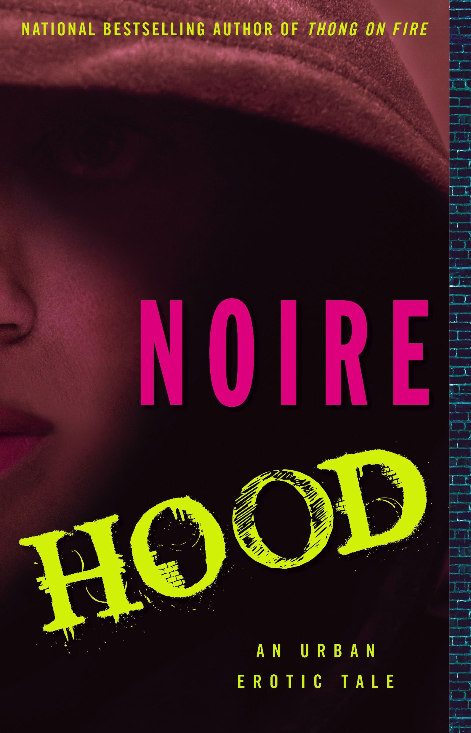 Amazon.com: Hood: An Urban Erotic Tale: 9781416533030: Noire: Books