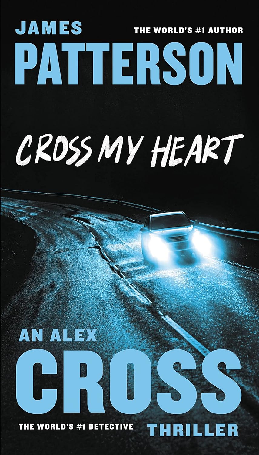 Cross My Heart (Alex Cross Book 21) - Kindle edition by Patterson ...