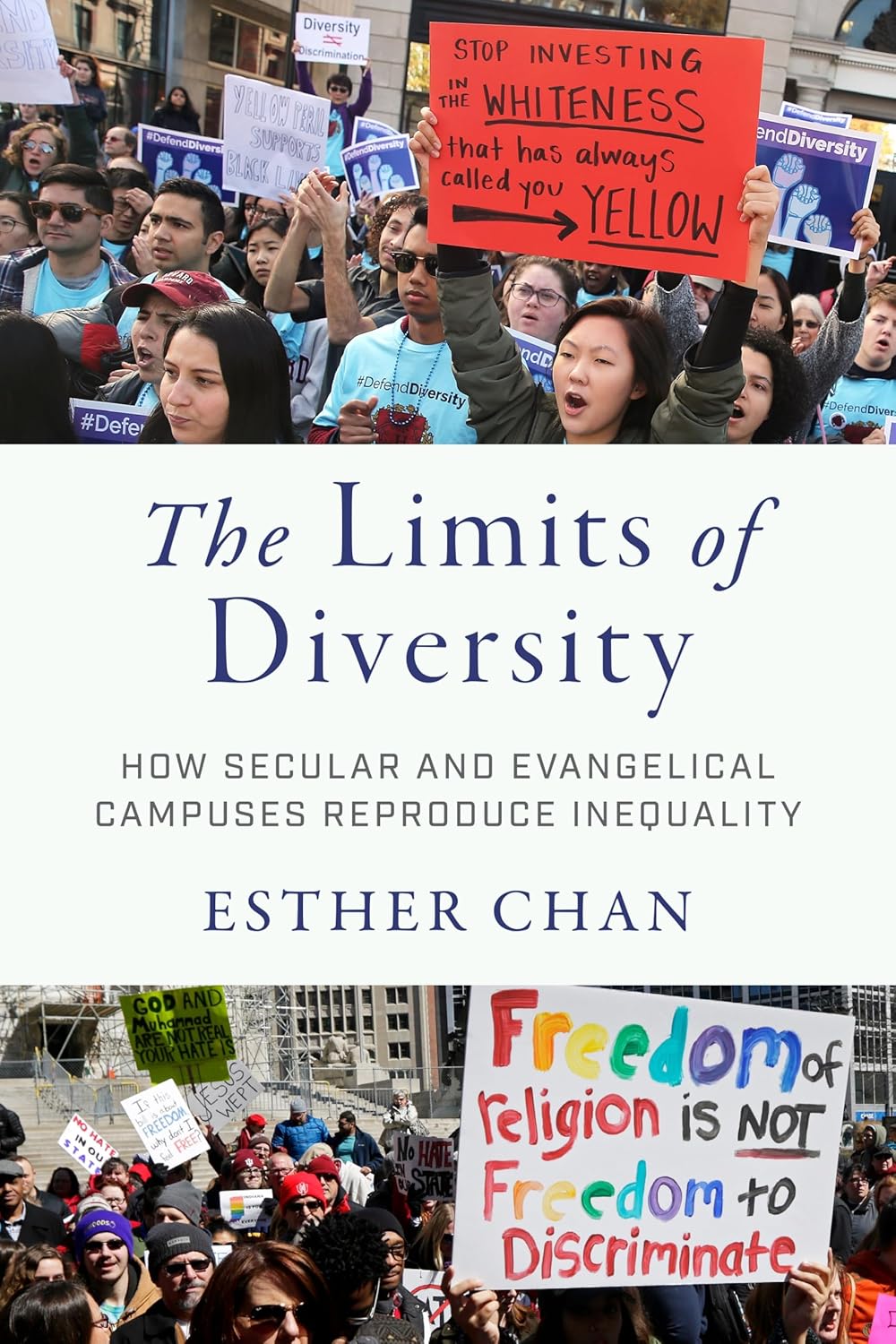 The Limits of Diversity: How Secular and Evangelical Campuses Reproduce ...