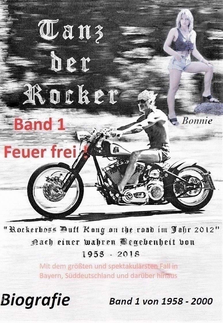 Tanz der Rocker: Band 1 Feuer frei (German Edition) eBook : Kong, Duff ...