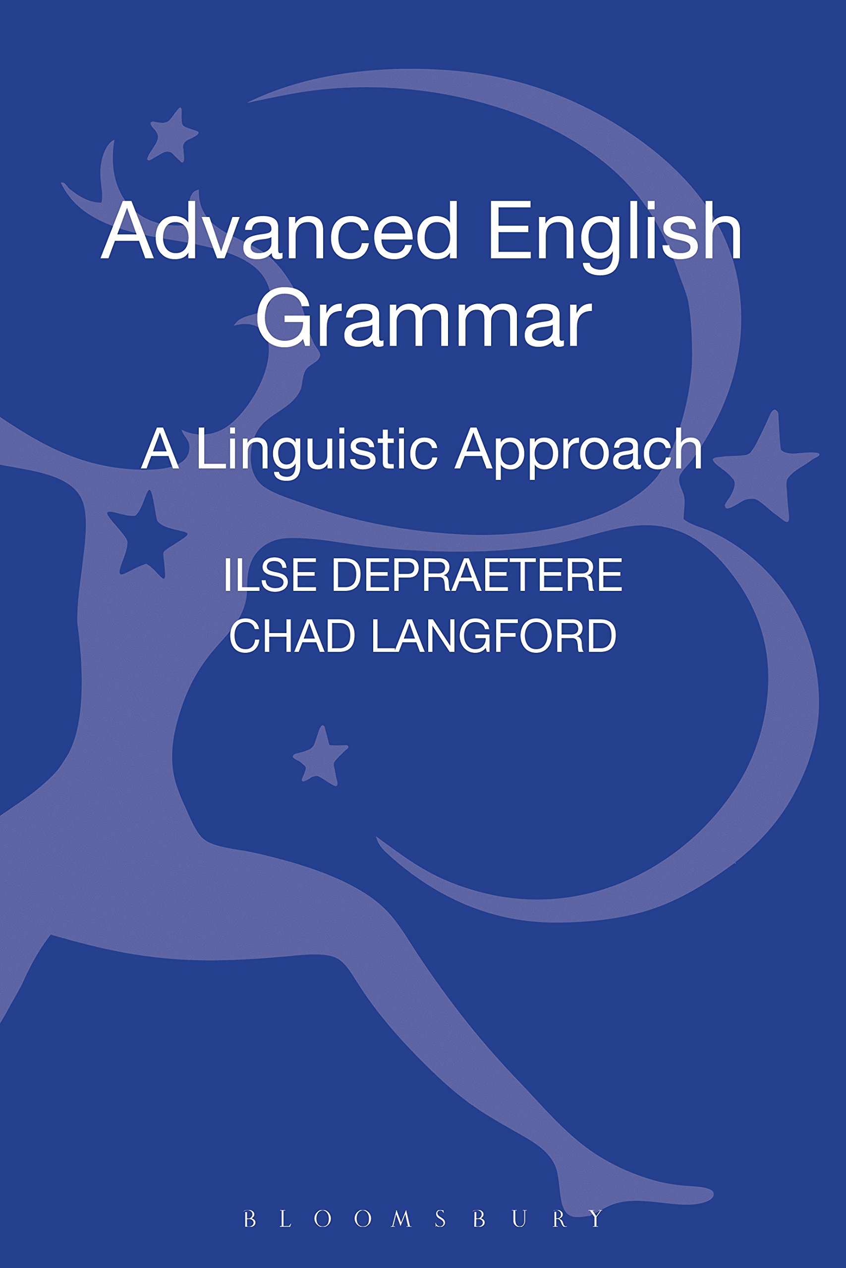 Advanced English Grammar: A Linguistic Approach: Amazon.co.uk ...