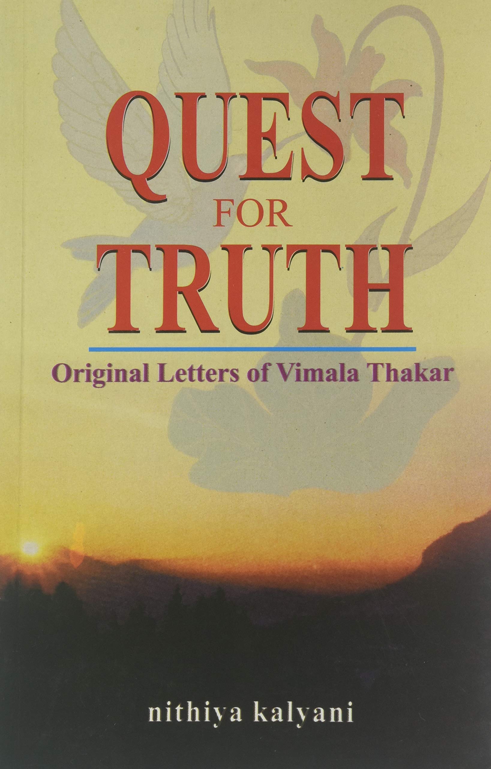 Amazon.com: Quest for Truth: Original Letters of Vimala Thakar ...