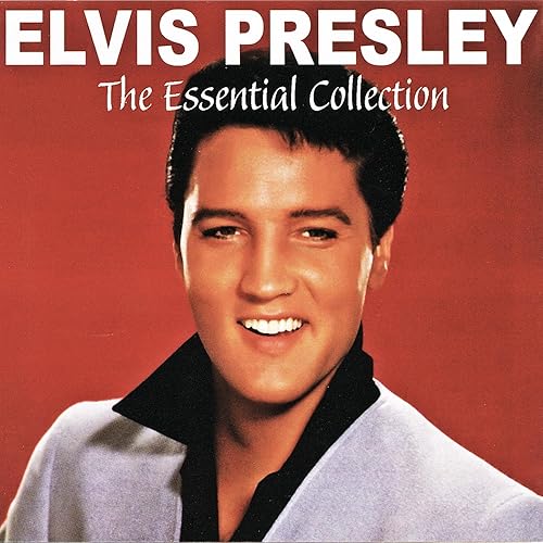 The Essential Collection by Elvis Presley on Amazon Music - Amazon.co.uk