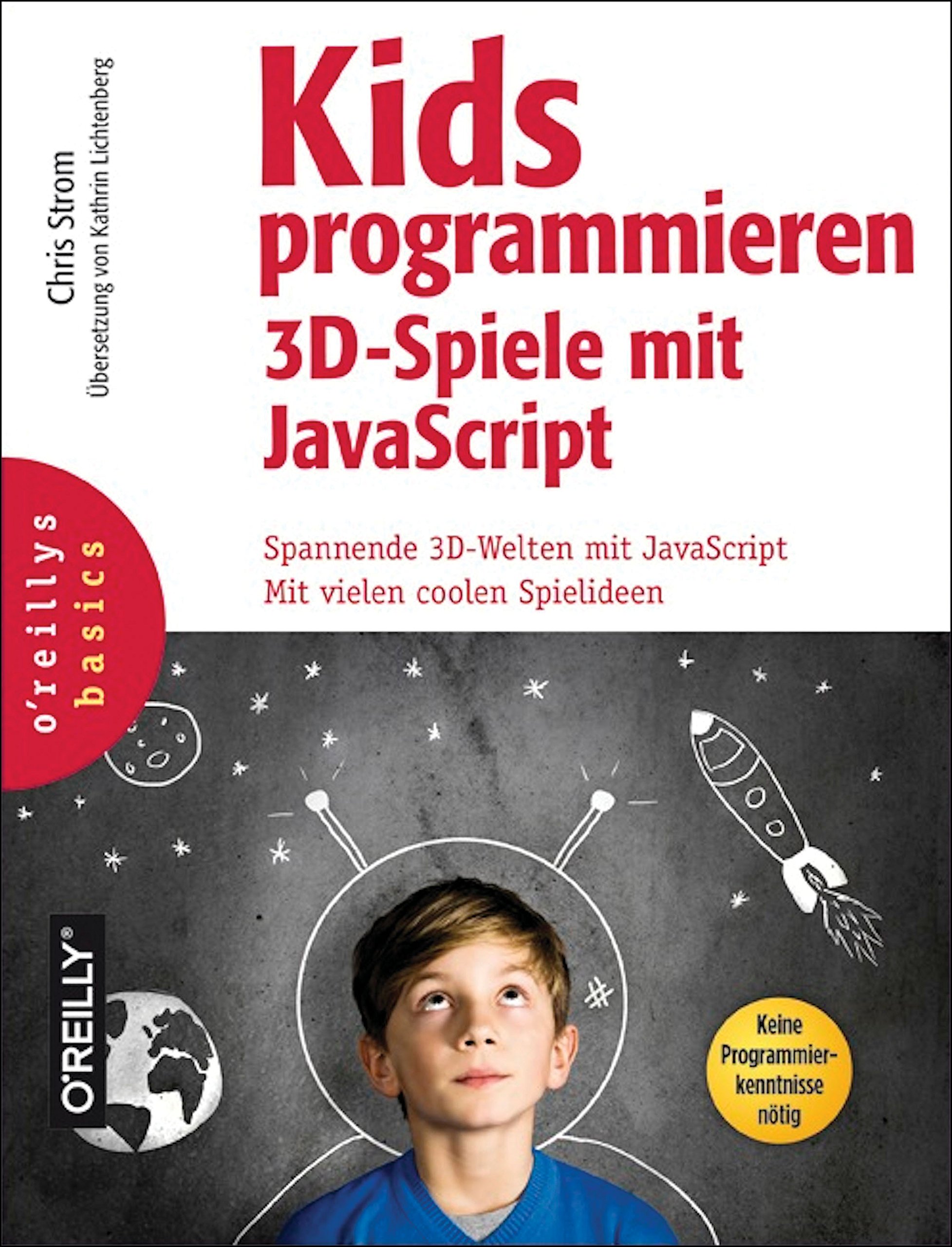 Kids programmieren 3D-Spiele mit JavaScript : Strom, Chris: Amazon.de ...