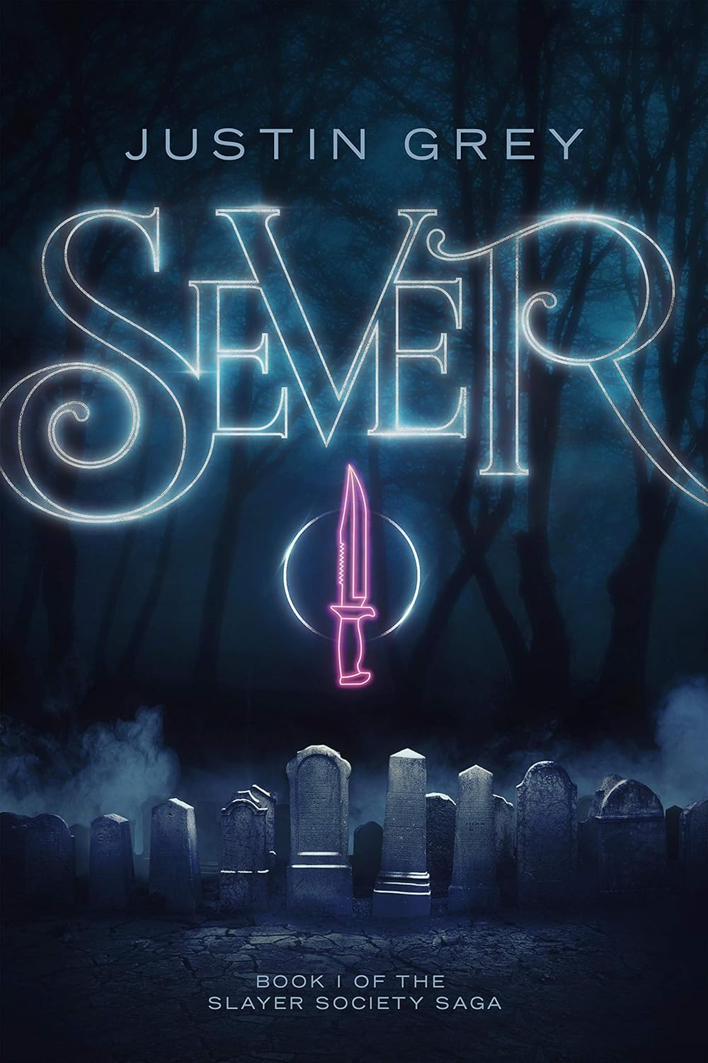 Amazon.com: Sever (The Slayer Society Saga Book 1) eBook : Grey, Justin ...