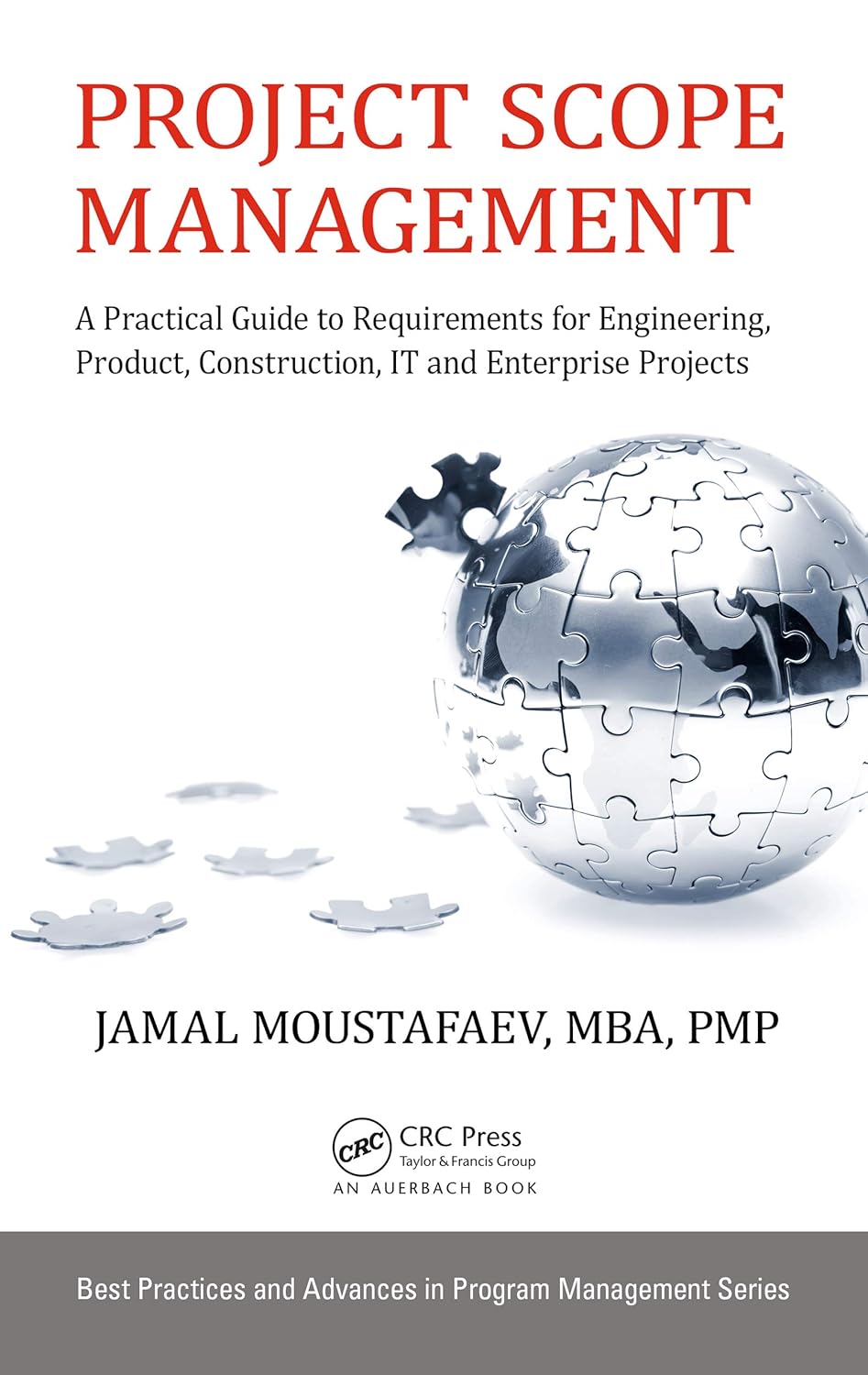 Project Scope Management: A Practical Guide to Requirements for ...
