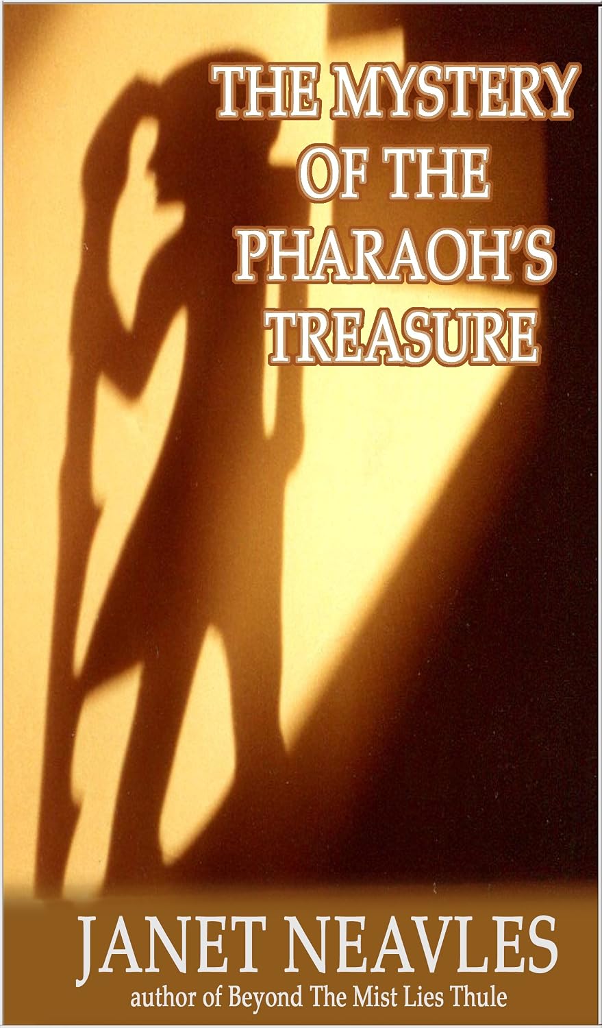 Amazon.com: THE MYSTERY OF THE PHARAOH’S TREASURE eBook : Neavles ...