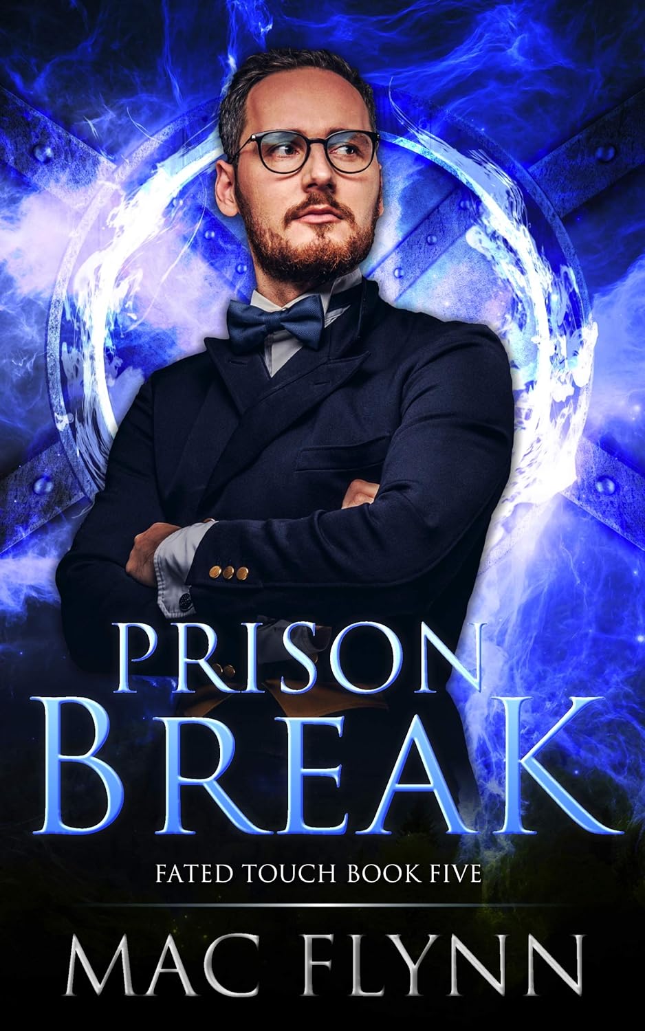 Prison Break (Fated Touch Book 5) - Kindle edition by Flynn, Mac ...