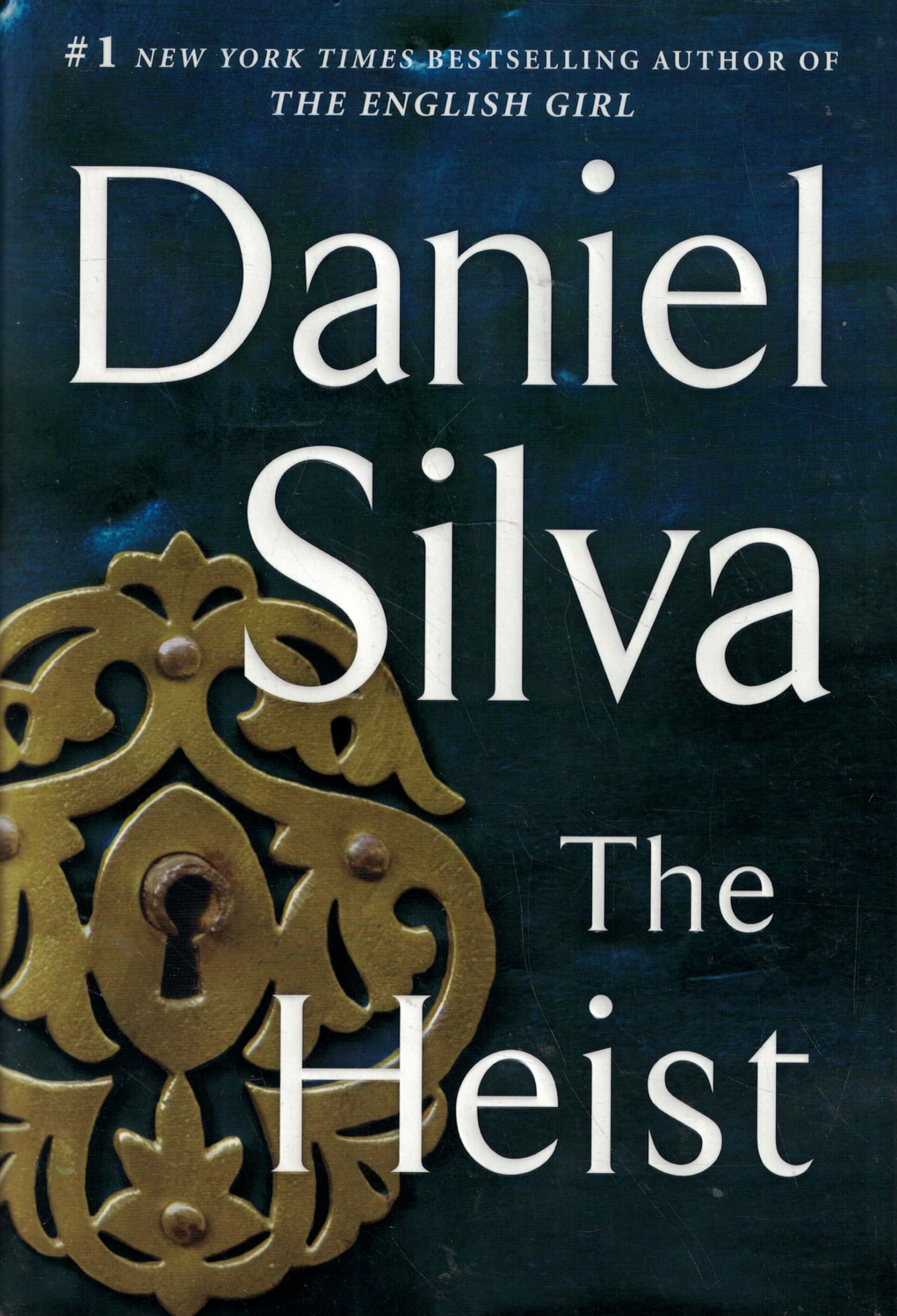 The Heist: A Novel (Gabriel Allon, 14): Silva, Daniel: 9780062320056 ...