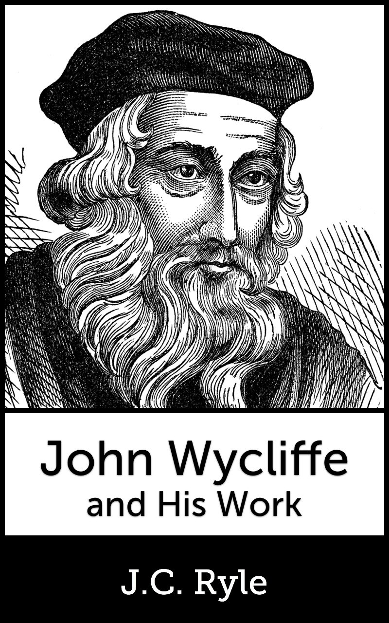 Amazon | John Wycliffe and His Work (English Edition) [Kindle edition ...